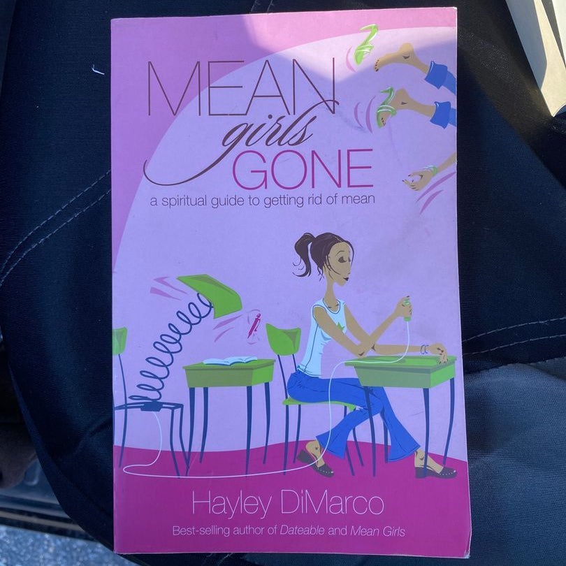 Mean Girls Gone by Hayley DiMarco