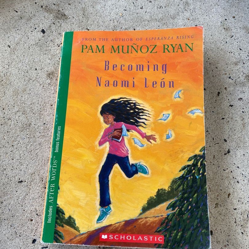 Becoming Naomi León by Pam Muñoz Ryan