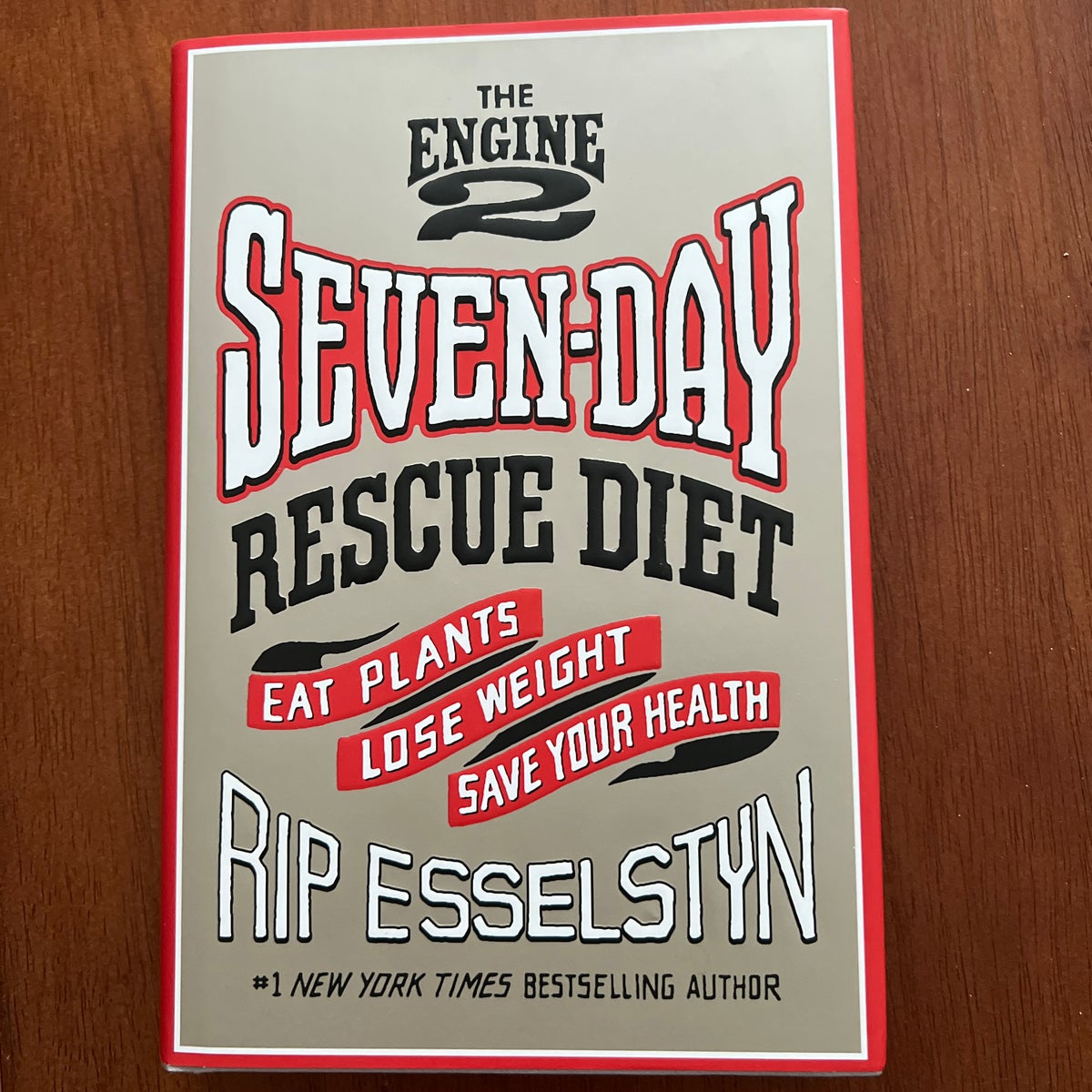The Engine 2 Seven-Day Rescue Diet by Rip Esselstyn