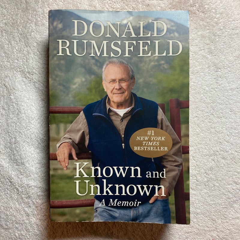 Known and Unknown by Donald Rumsfeld