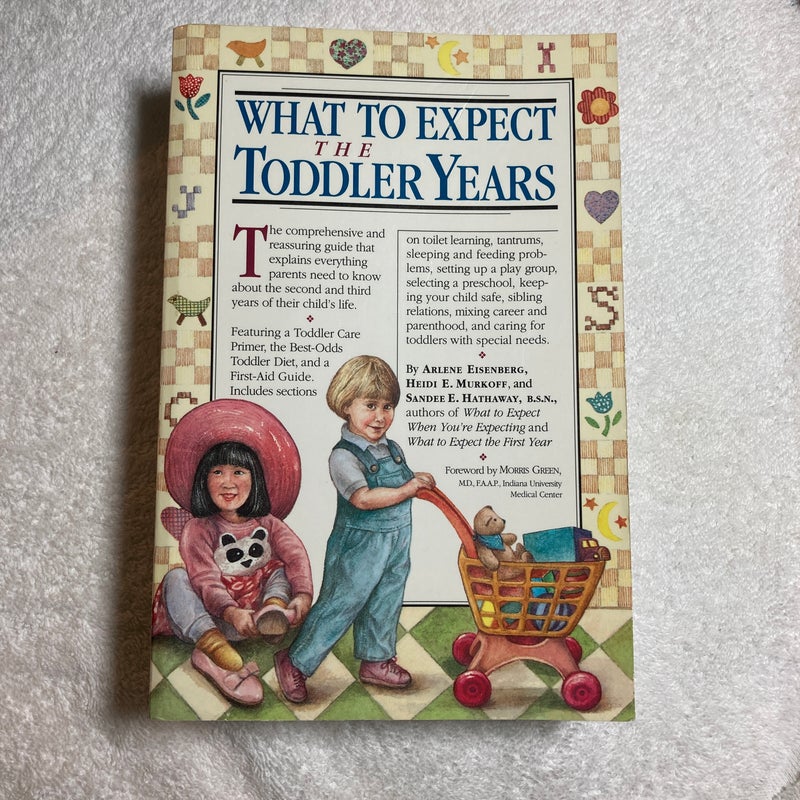 What to Expect the Toddler Years by Arlene Eisenberg, Heidi Murkoff ...