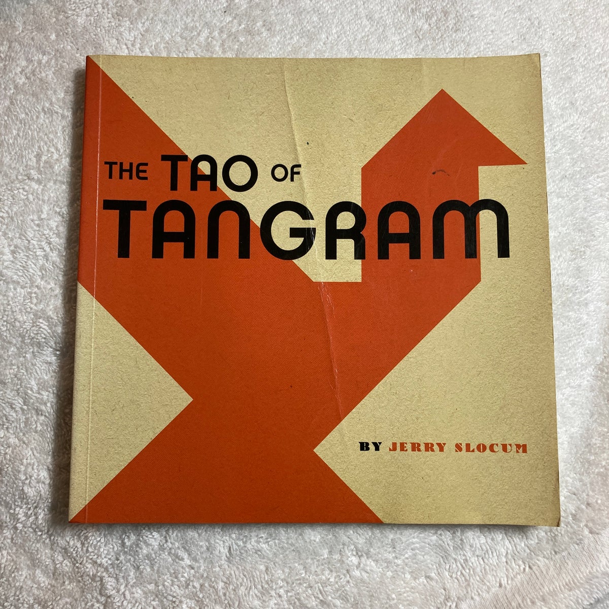 Tha Tao Of Tangram #10 by Jerry Slocum, Paperback | Pangobooks