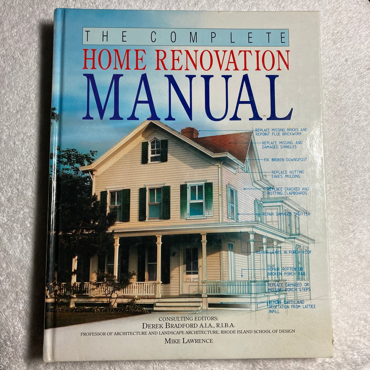The Complete Home Renovation Manual by John McGowan, Roger Dubern