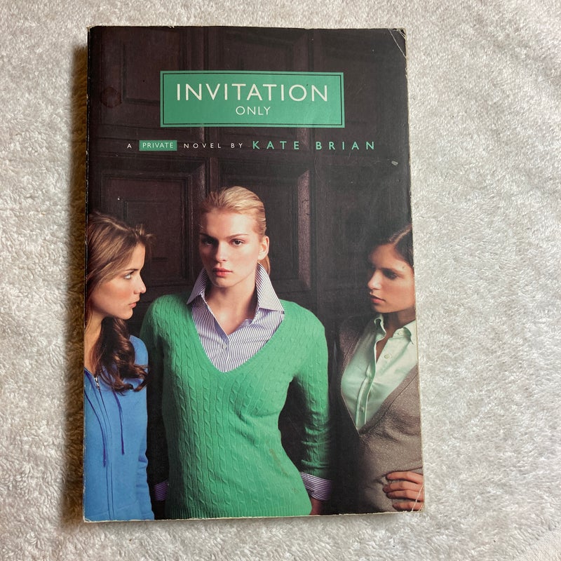 Invitation Only by Kate Brian, Julian Peploe