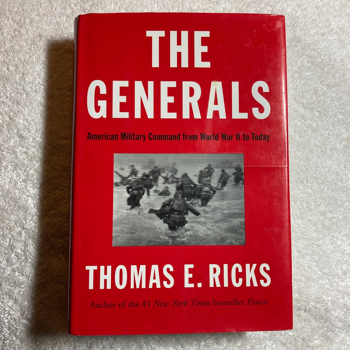 The Generals by Thomas E. Ricks