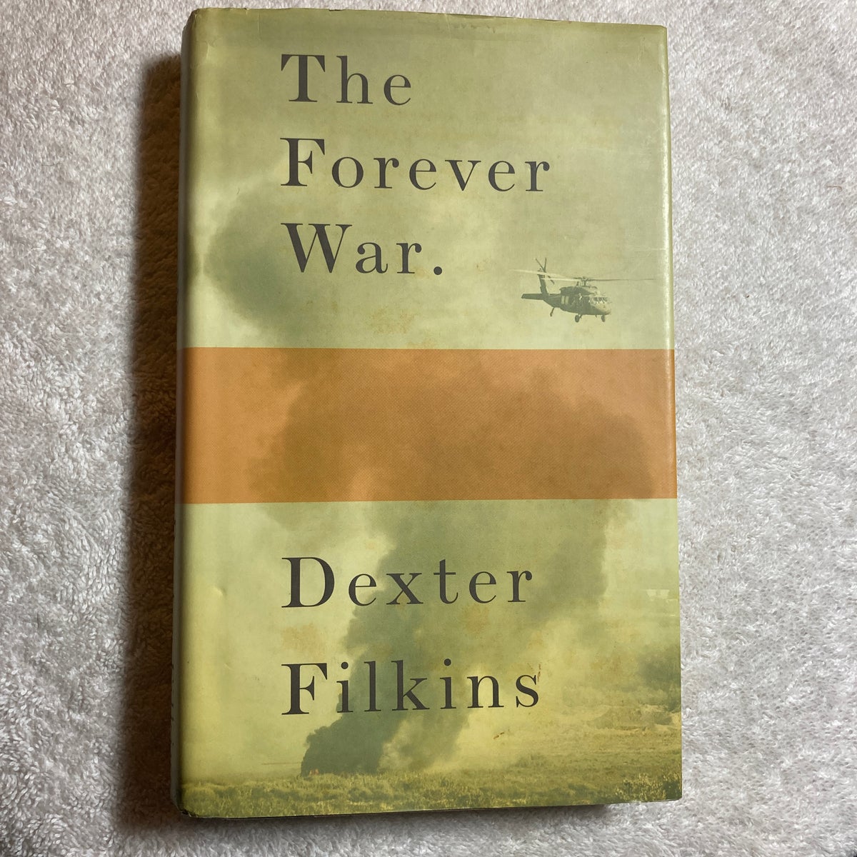 The Forever War by Dexter Filkins, Hardcover | Pangobooks