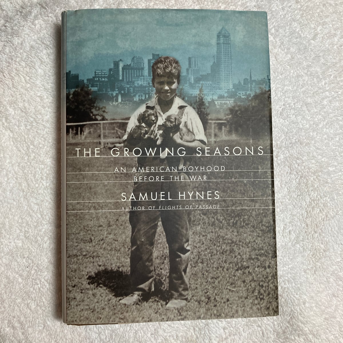 The Growing Seasons by Samuel Hynes, Hardcover | Pangobooks