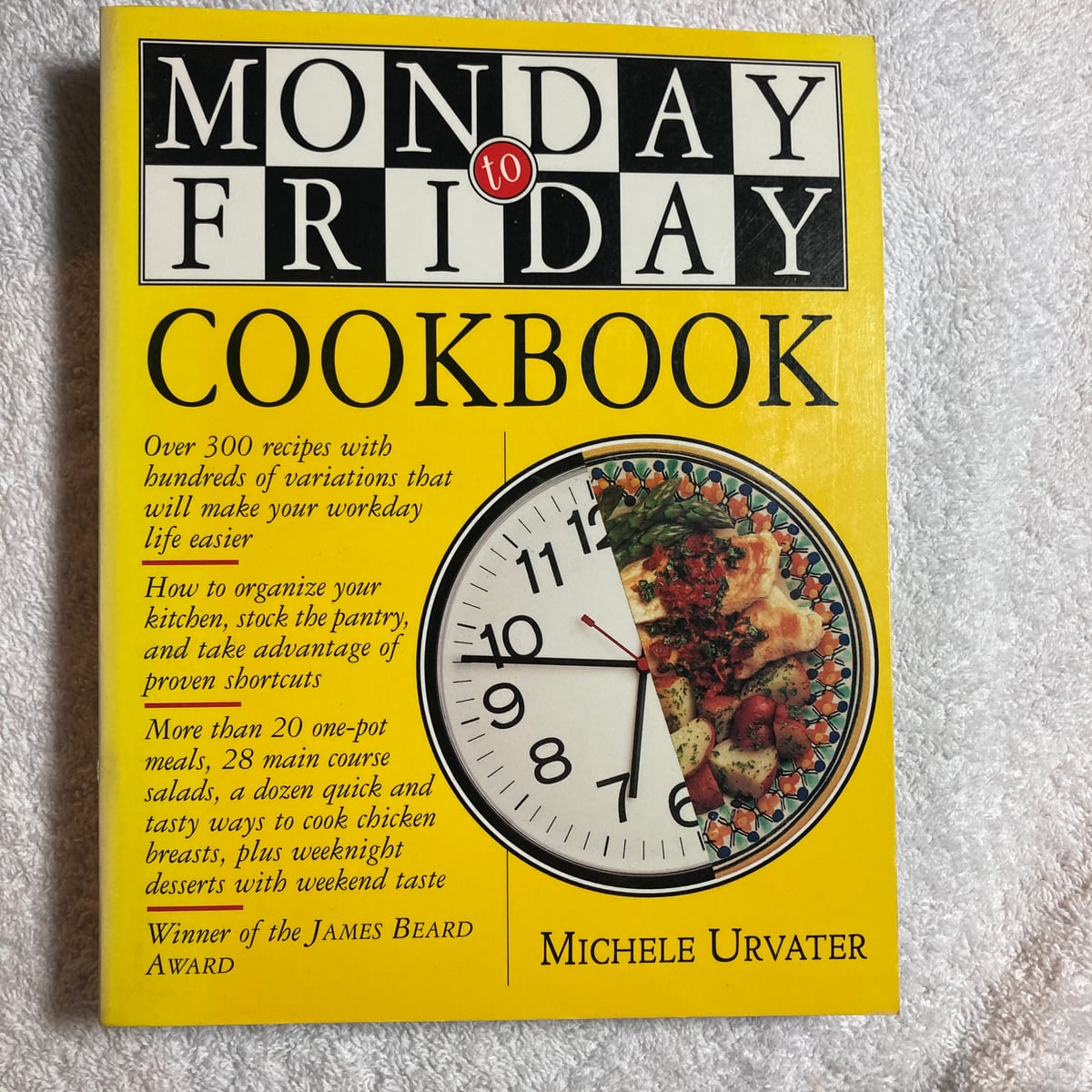 The Monday to Friday Cookbook by Michele Urvater, Simms Taback