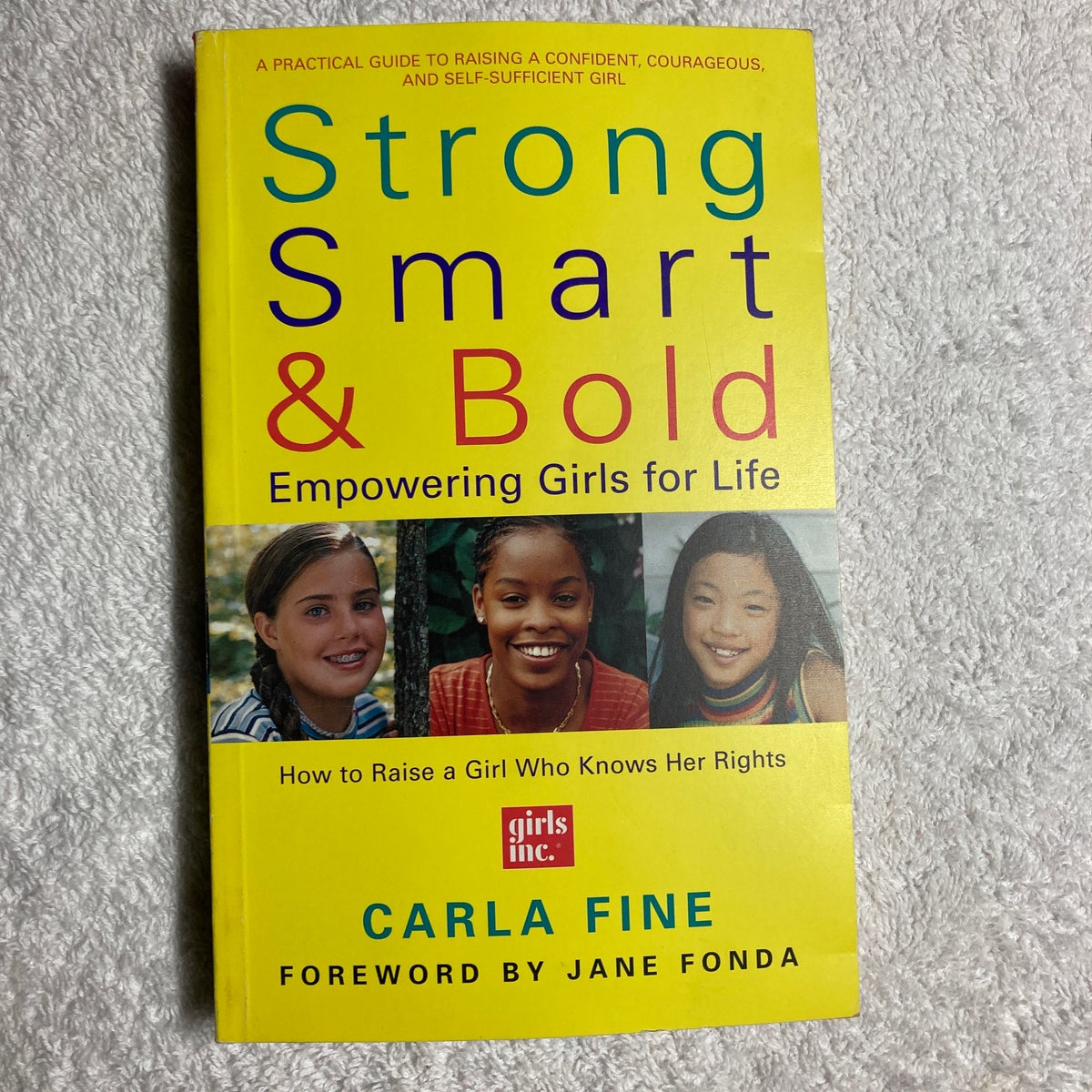 Strong, Smart, and Bold by Carla Fine