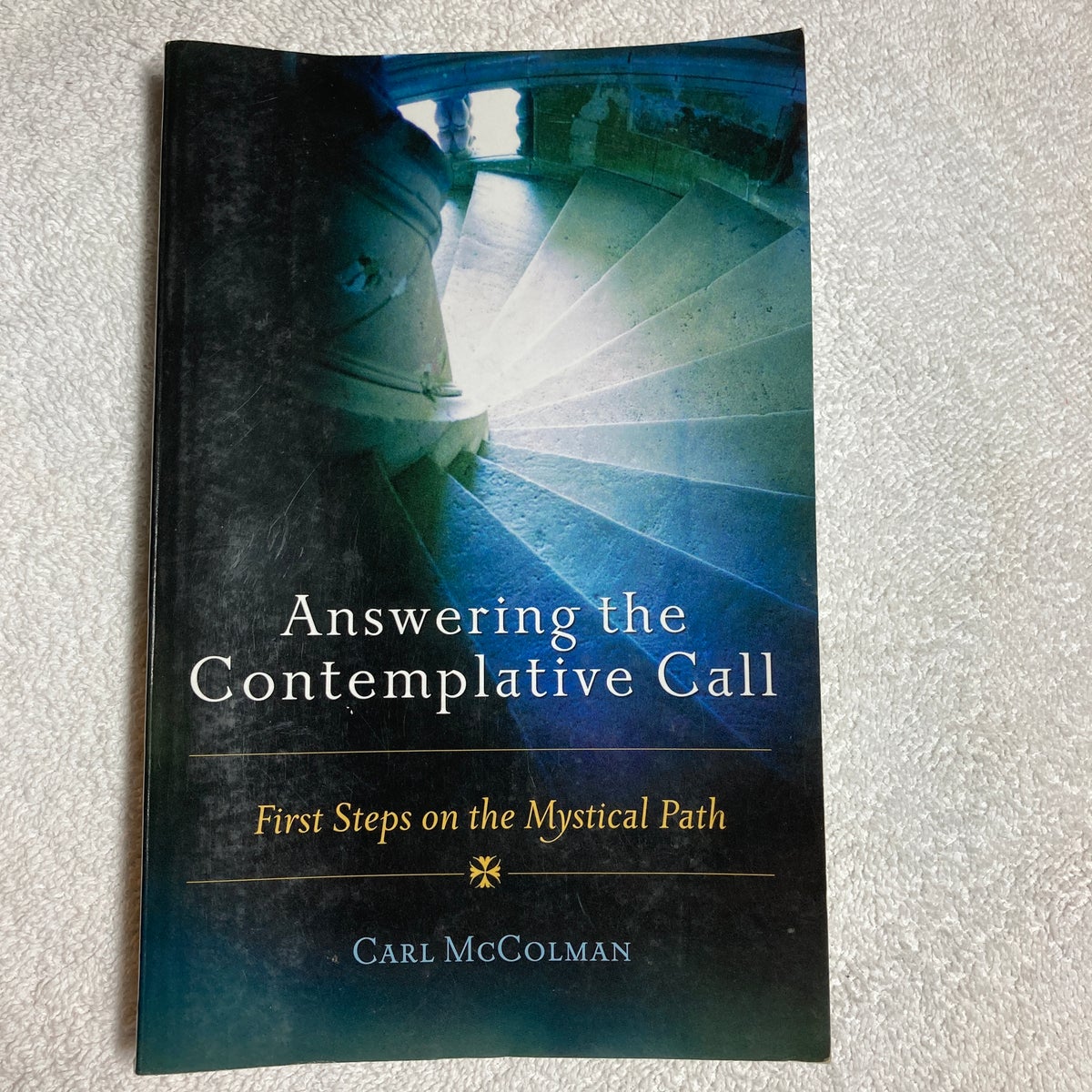 Answering the Contemplative Call by Carl McColman