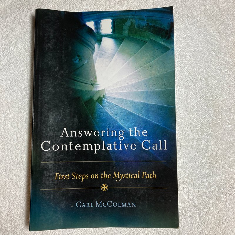 Answering the Contemplative Call by Carl McColman