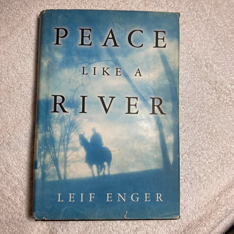 Peace Like a River by Leif Enger, Hardcover | Pangobooks