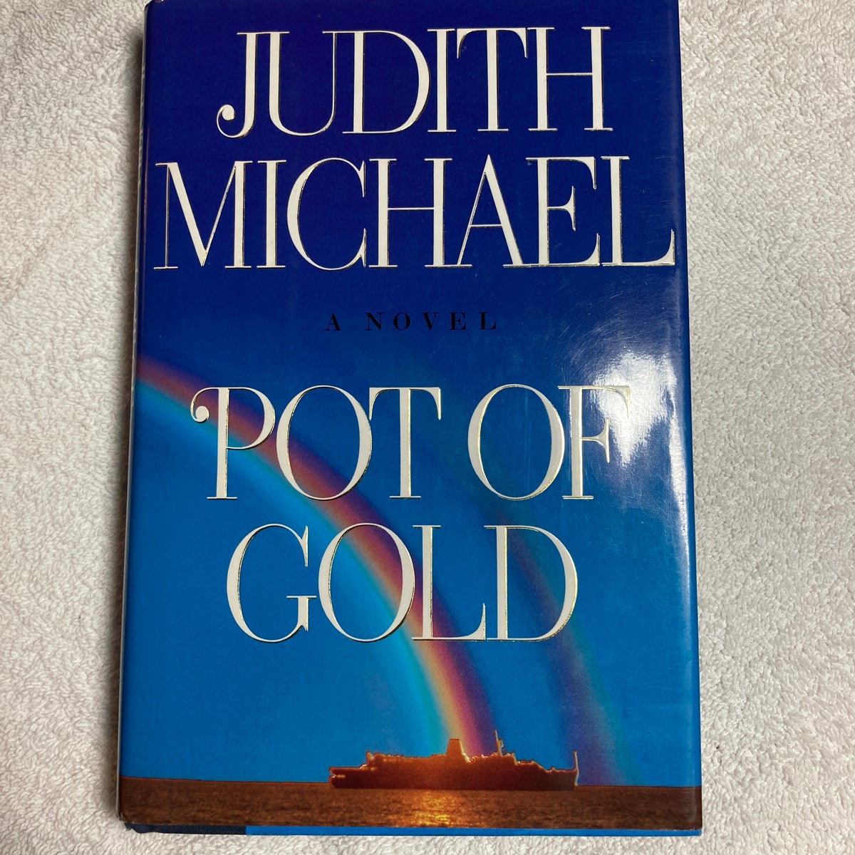 Pot of Gold by Judith Michael
