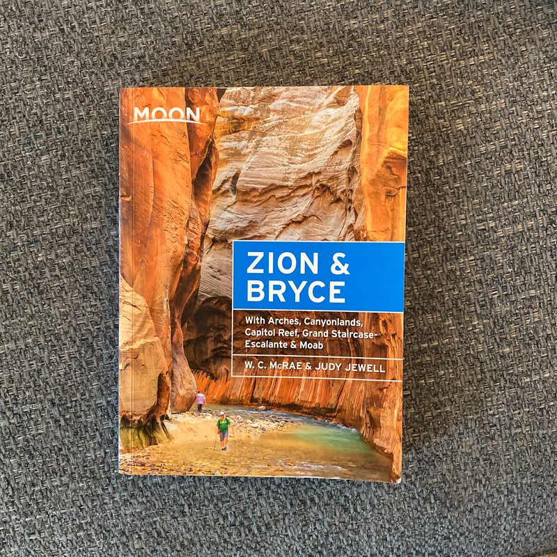 Moon Zion and Bryce by W. C. McRae, Judy Jewell
