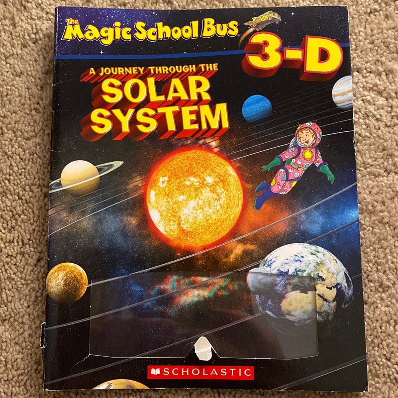 Magic School Bus 3-D: Journey Through the Solar System by Joanna Cole ...