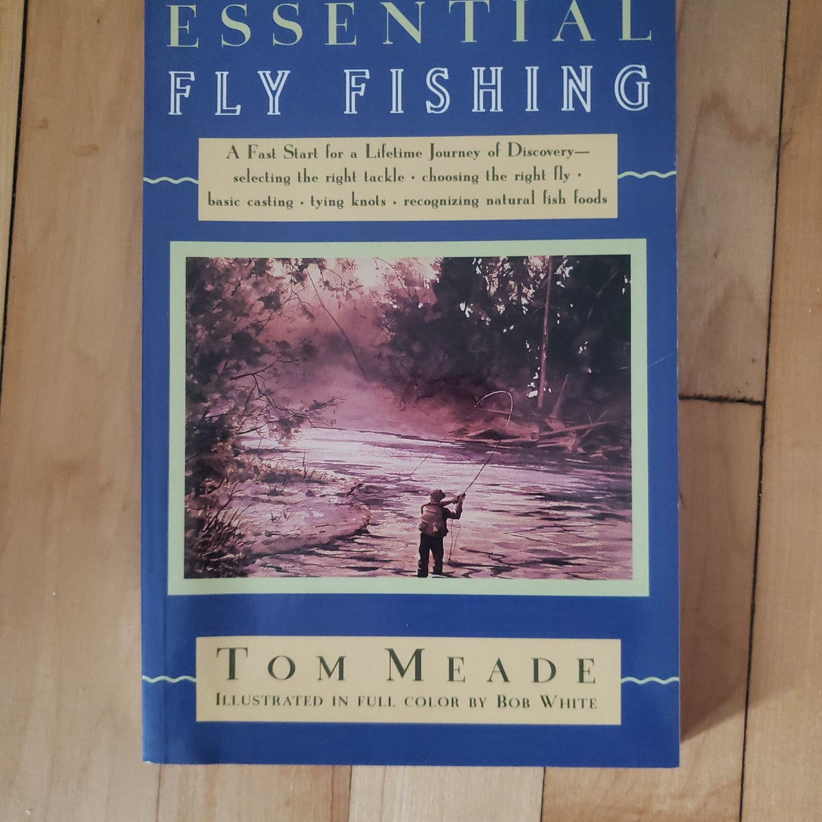 Essential Fly Fishing by Tom Meade, Paperback | Pangobooks