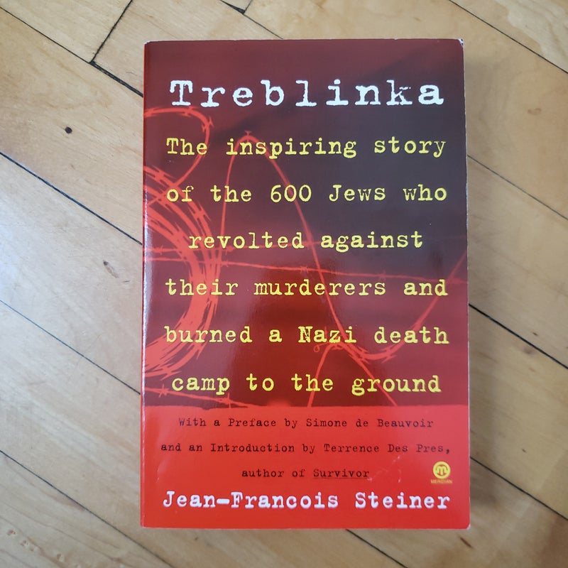 Treblinka by Jean-Francois Steiner, Simone de Beauvoir, Terrence Des Pres