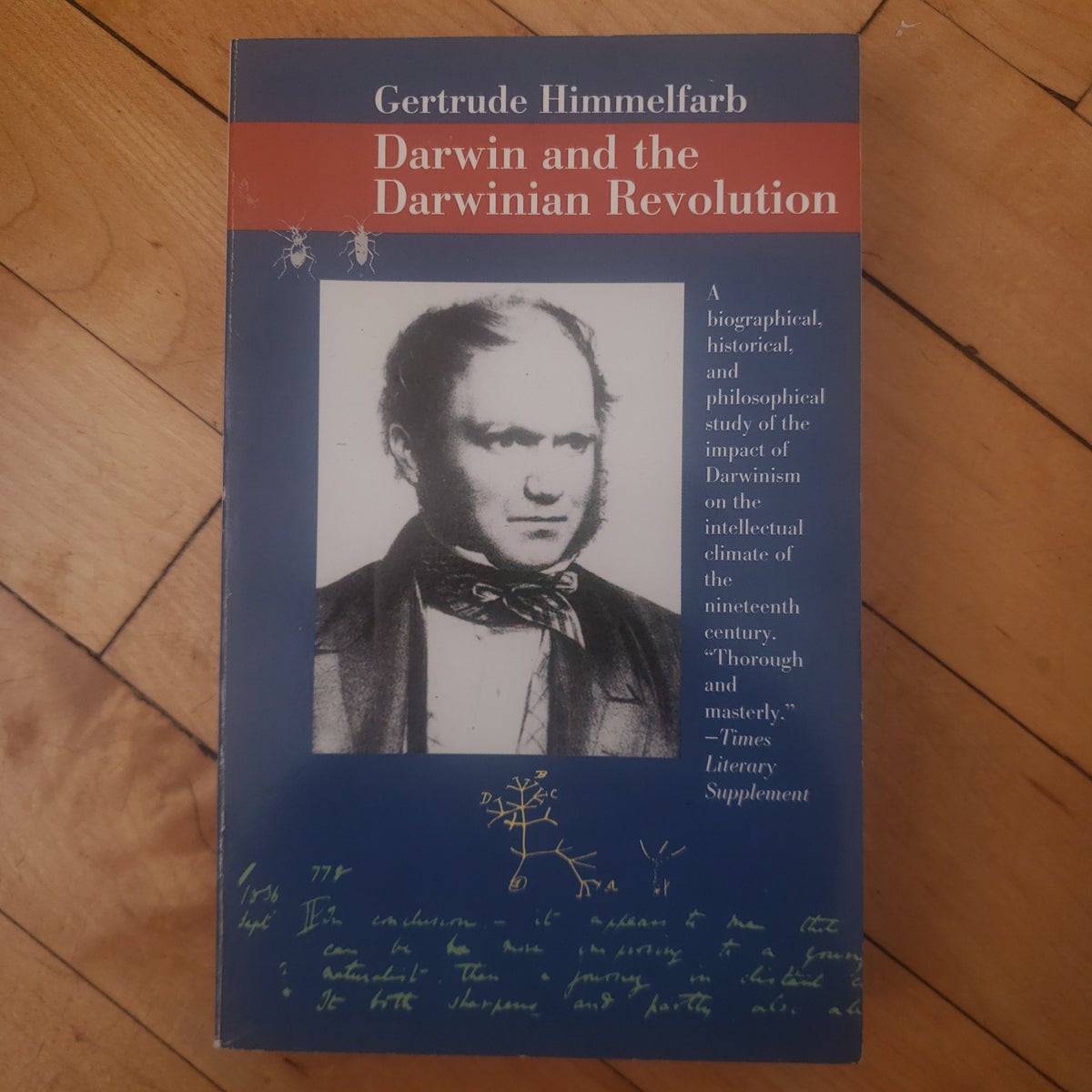 Darwin and the Darwinian Revolution by Gertrude Himmelfarb