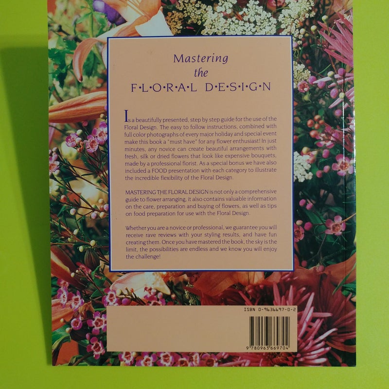 Mastering the floral design by The horticulture institute of Southern ...