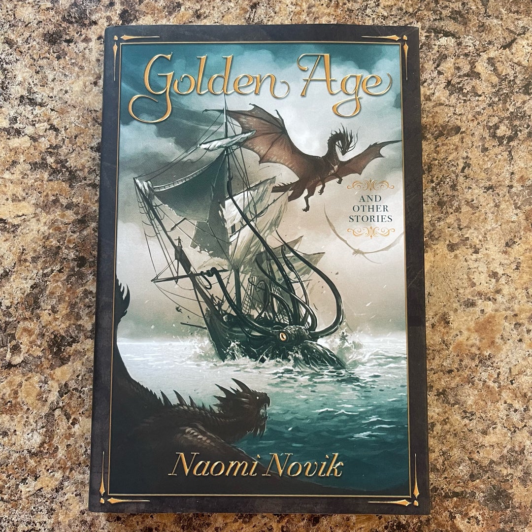 Golden Age and Other Stories by Naomi Novik