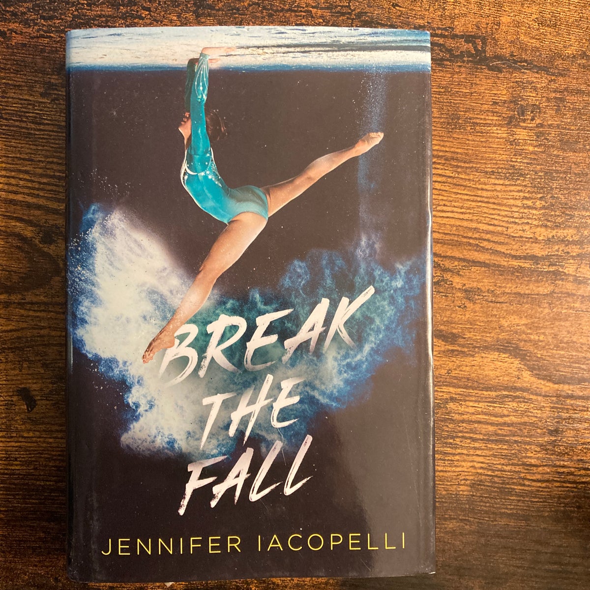 Break the Fall by Jennifer Iacopelli