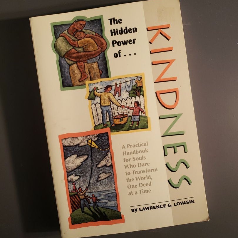 The Hidden Power of Kindness