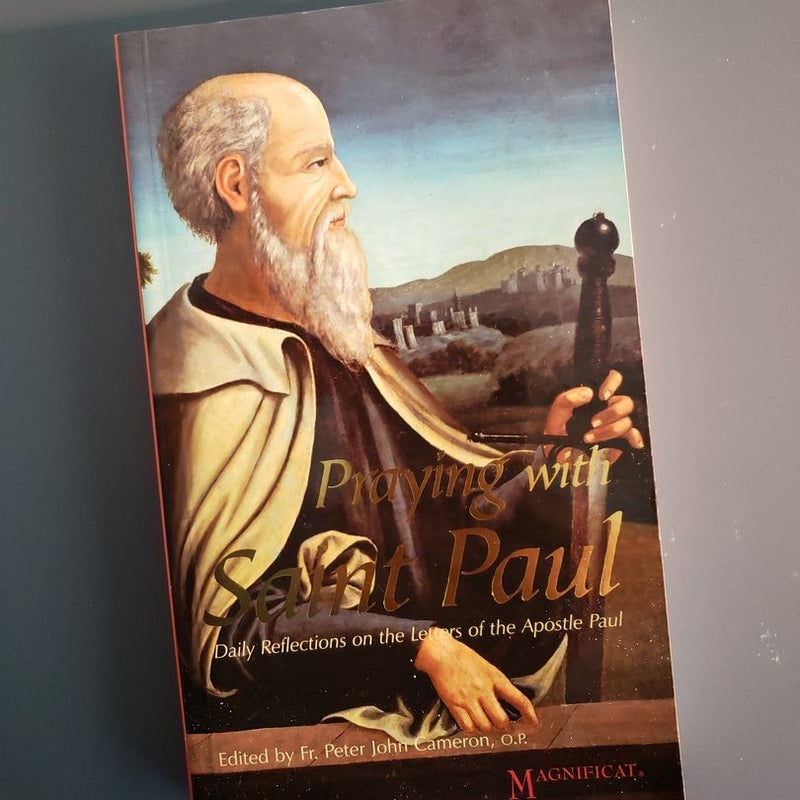 Praying with Saint Paul by Peter John Cameron