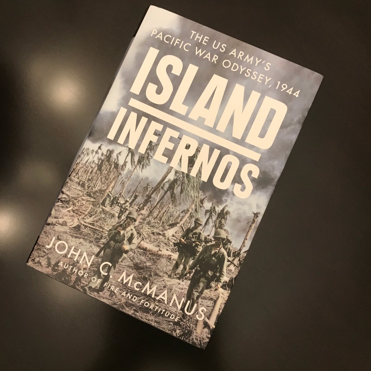 Island Infernos by John C. McManus