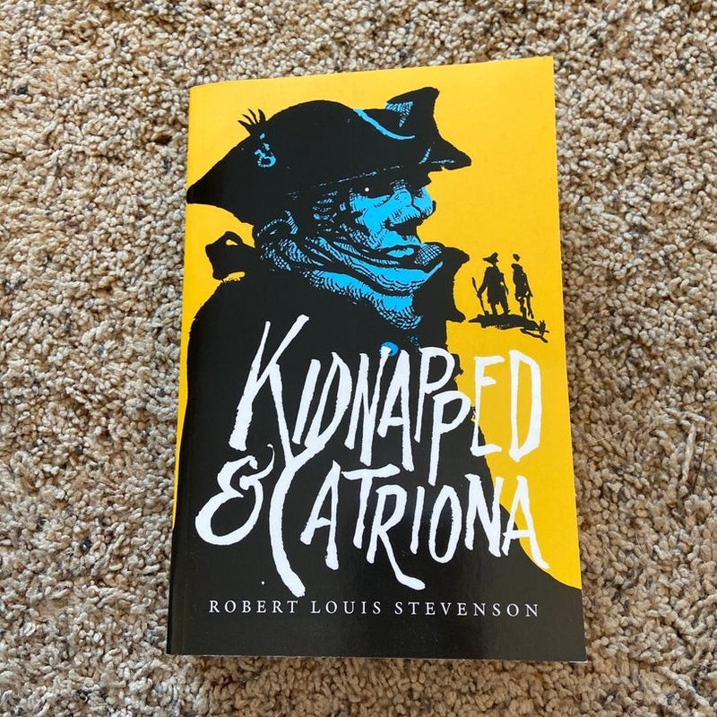 Kidnapped and Catriona by Alan Taylor, Ian Nimmo, Robert Louis Stevenson