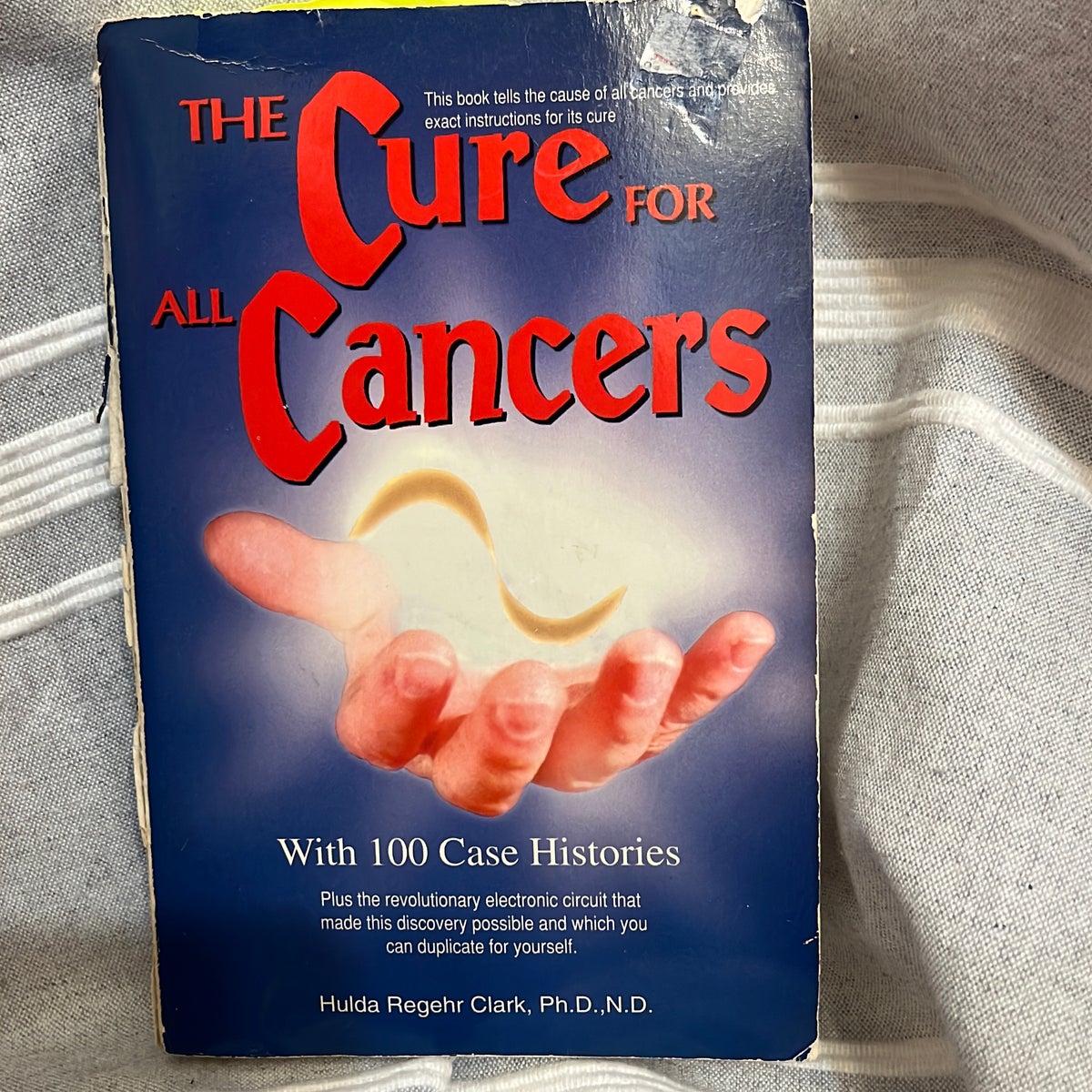 The Cure for All Cancers by Hulda Regehr Clark