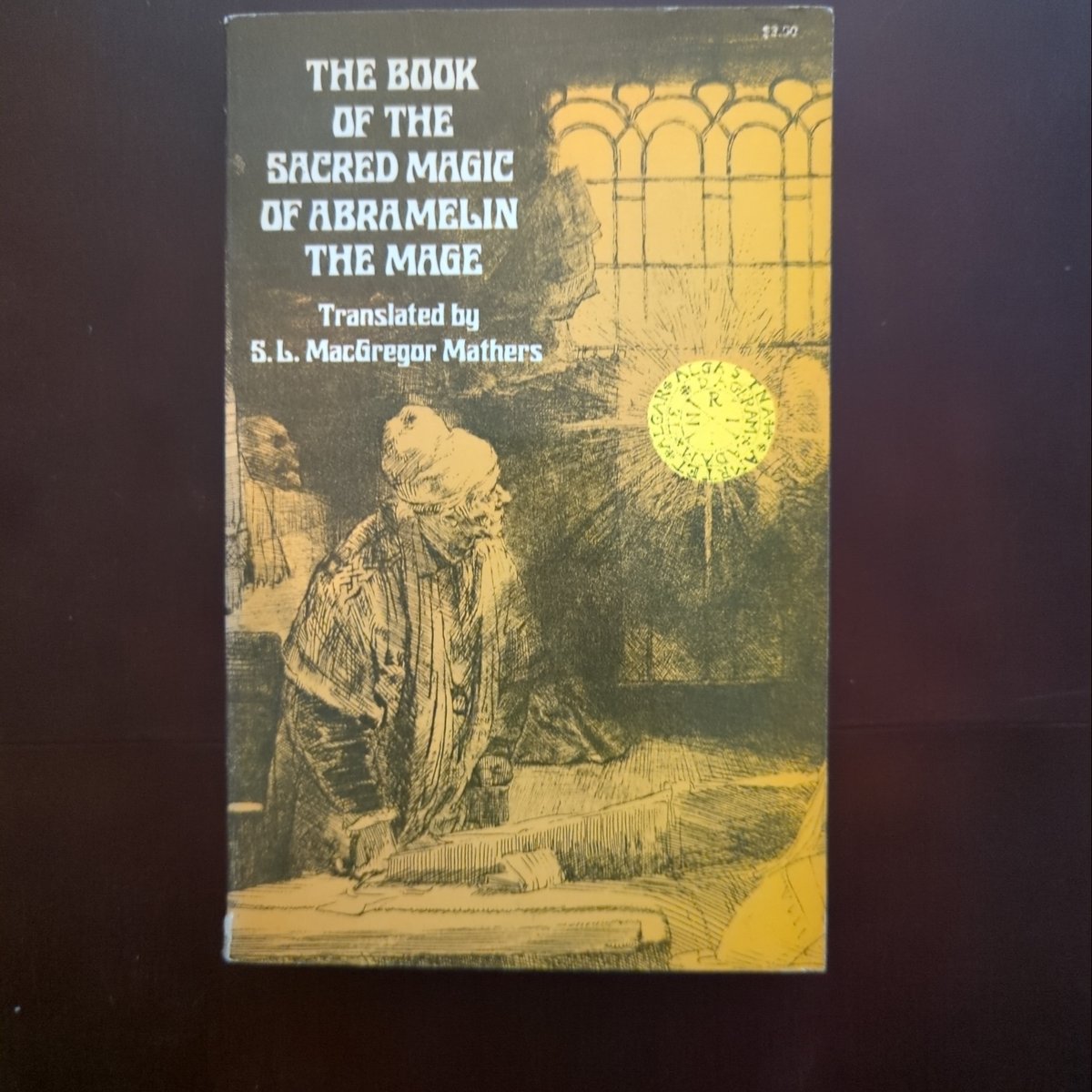 The Book of the Sacred Magic of Abramelin the Mage by S. L. MacGregor ...