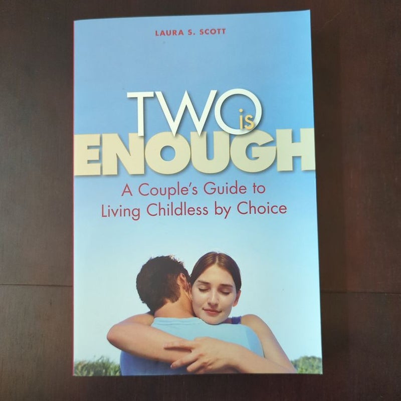 Two Is Enough by Laura S. Scott, Paperback | Pangobooks