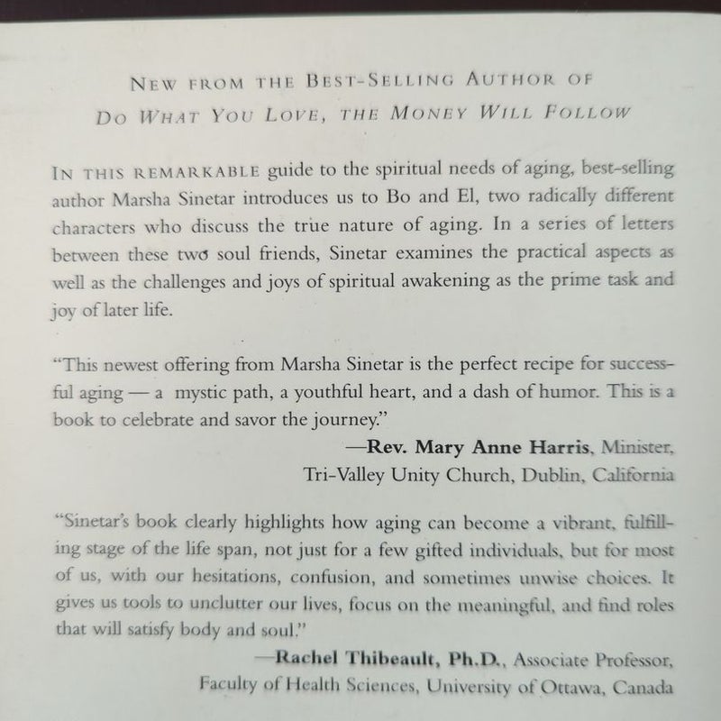 Don't Call Me Old, I'm Just Awakening by Marsha Sinetar