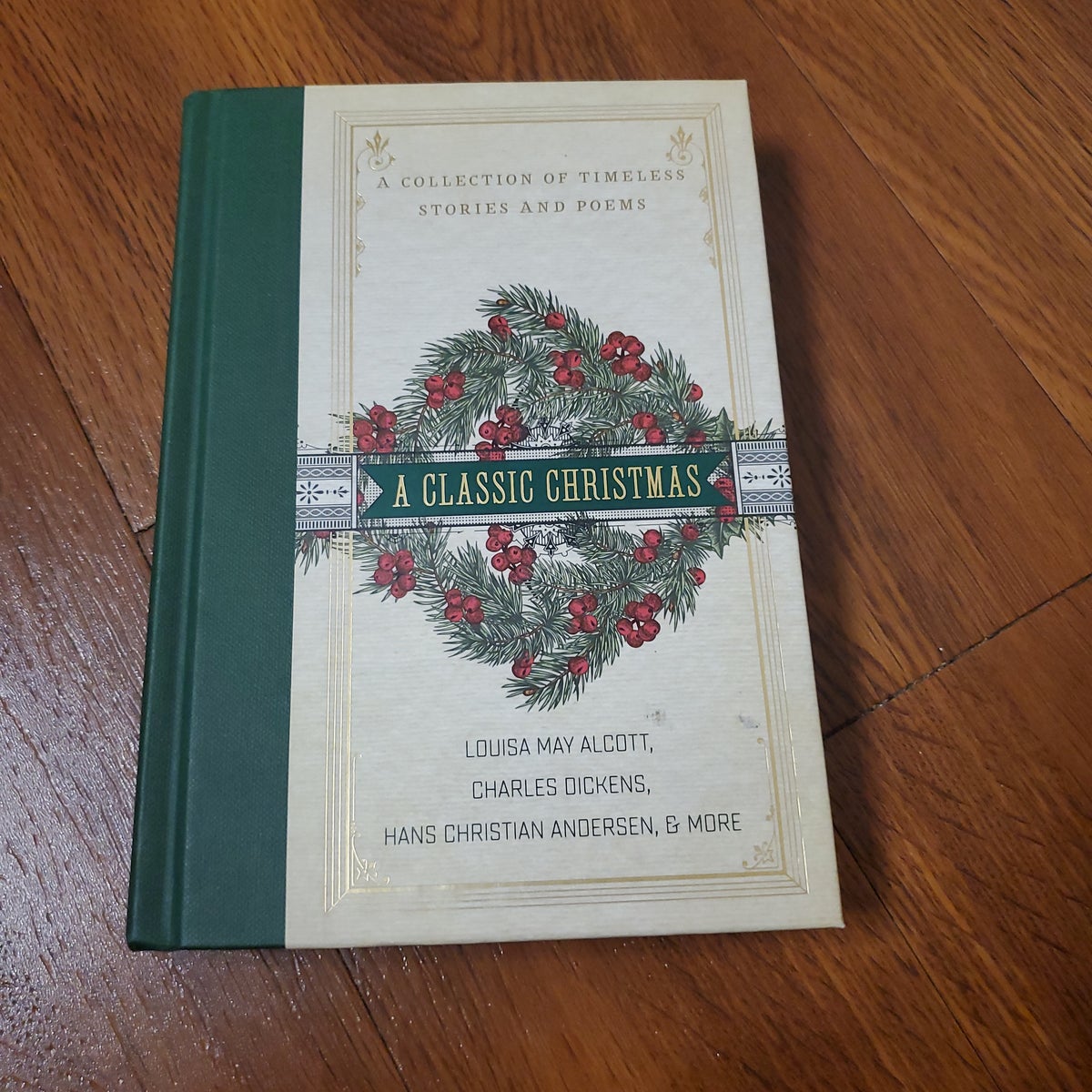 A Classic Christmas by Louisa May Alcott, Charles. Dickens, Hans ...
