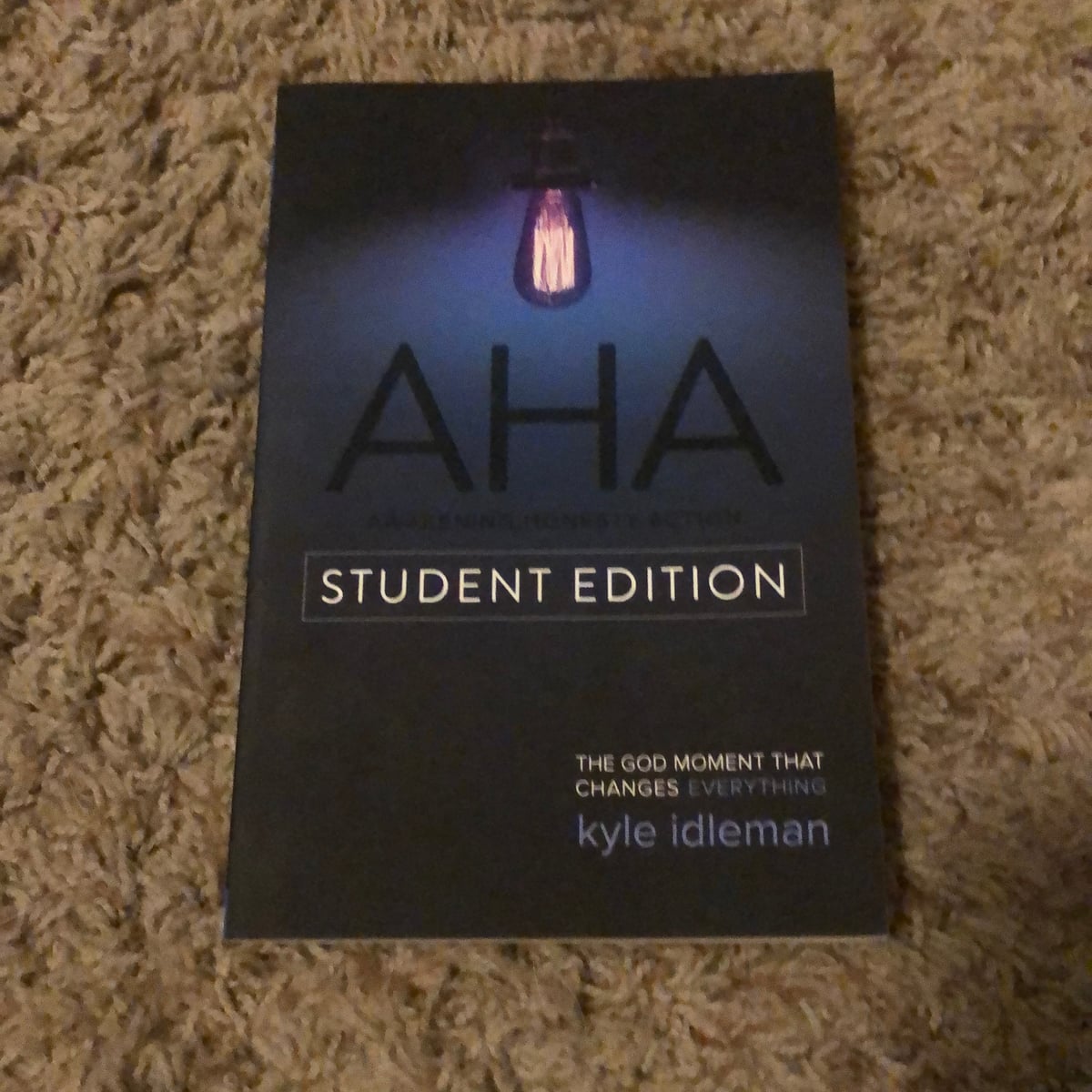 AHA Student Edition by Kyle Idleman, Jeremy V. Jones