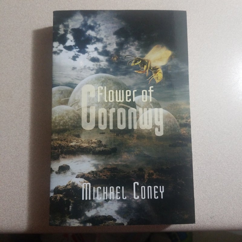 Flower of Goronwy by Michael Coney