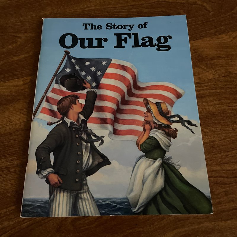 Story of Our Flag by Harry Knill