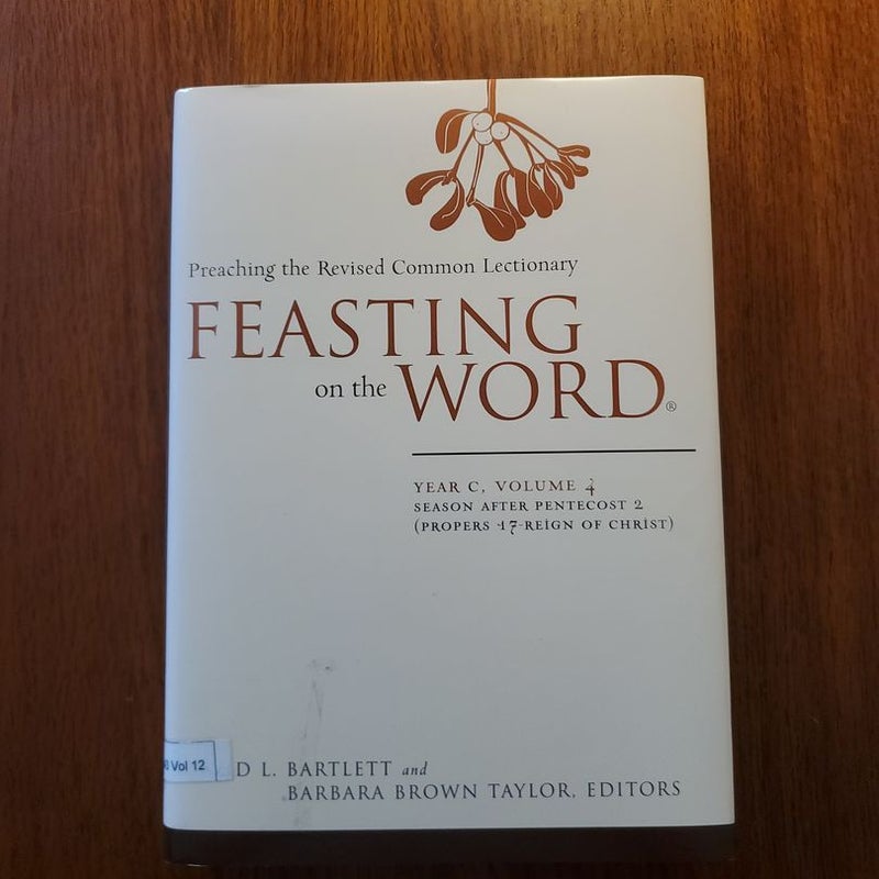 Season after Pentecost 2 (Propers 17 - Reign of Christ) - Year C by David L. Bartlett