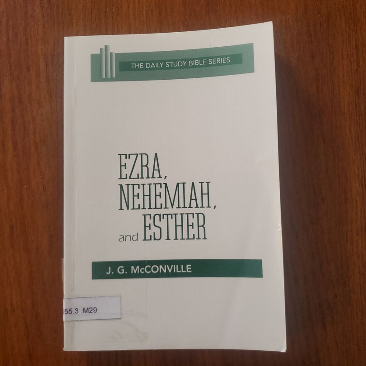Ezra, Nehemiah, and Esther by J. G. McConville, Paperback | Pangobooks