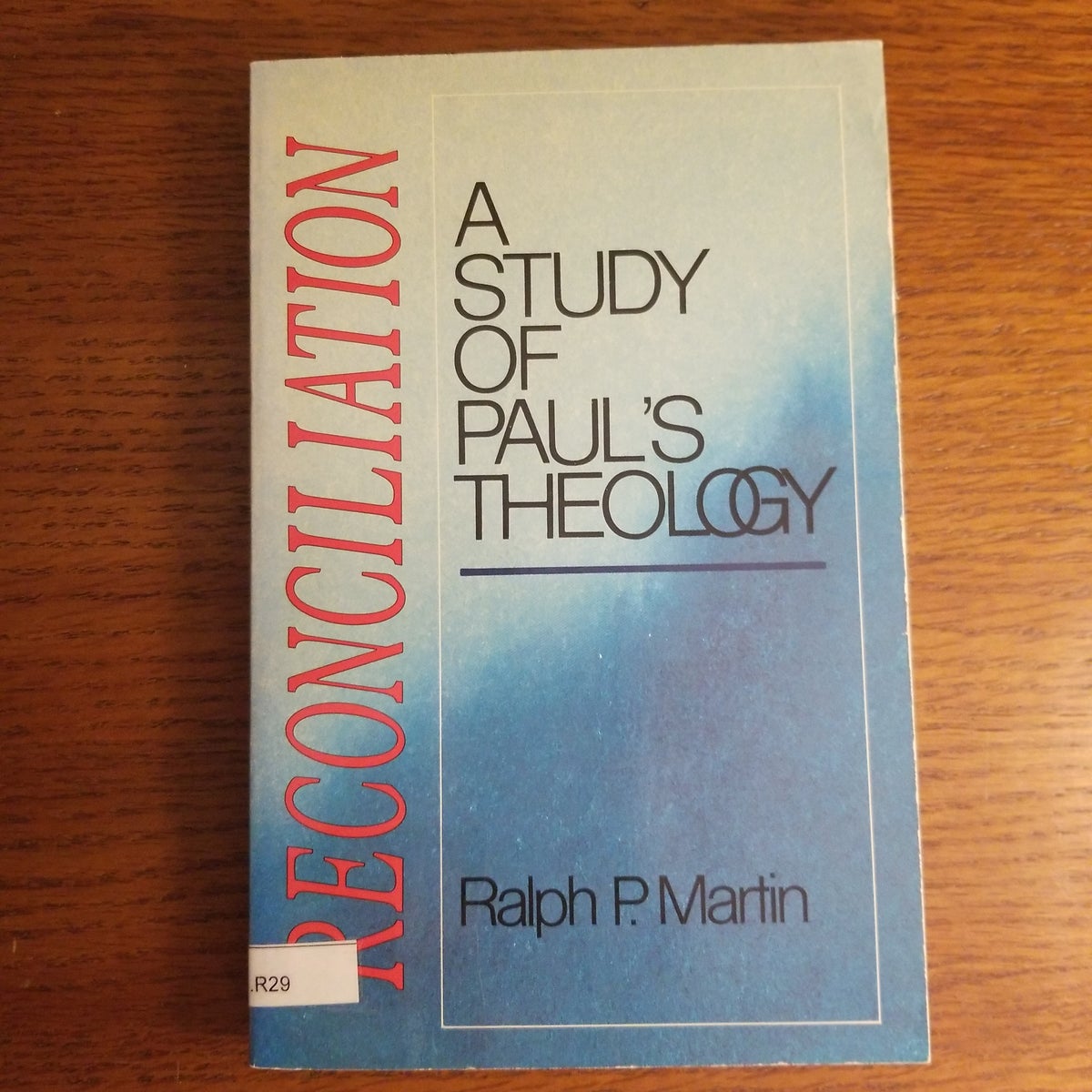 Reconciliation by Ralph P. Martin