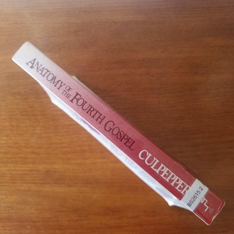 Anatomy of the Fourth Gospel by R. Alan Culpepper