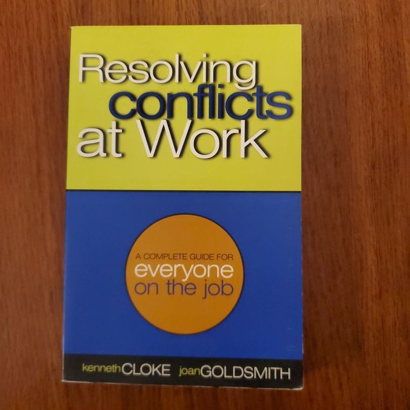 Resolving Conflicts at Work by Kenneth Cloke, Paperback | Pangobooks