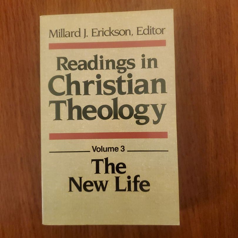 The New Life by Millard J. Erickson