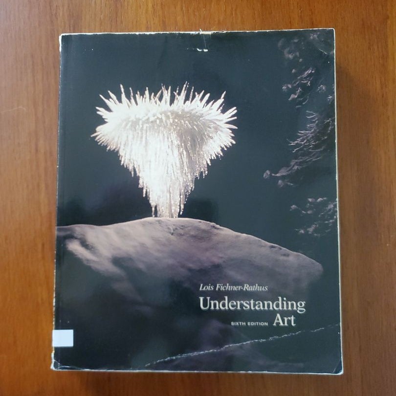 Understanding Art by Lois Fichner-Rathus
