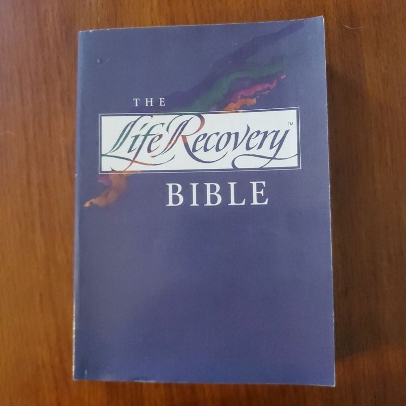 The Life Recovery Bible (Twelve Step) by Steven Arterburn and David ...