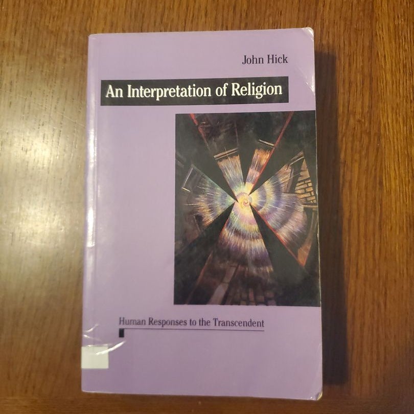 An Interpretation of Religion by John Hick