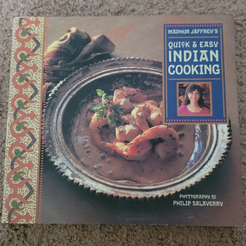 Madhur Jaffrey's Quick & Easy Indian Cooking by Madhur Jaffrey, Philip ...