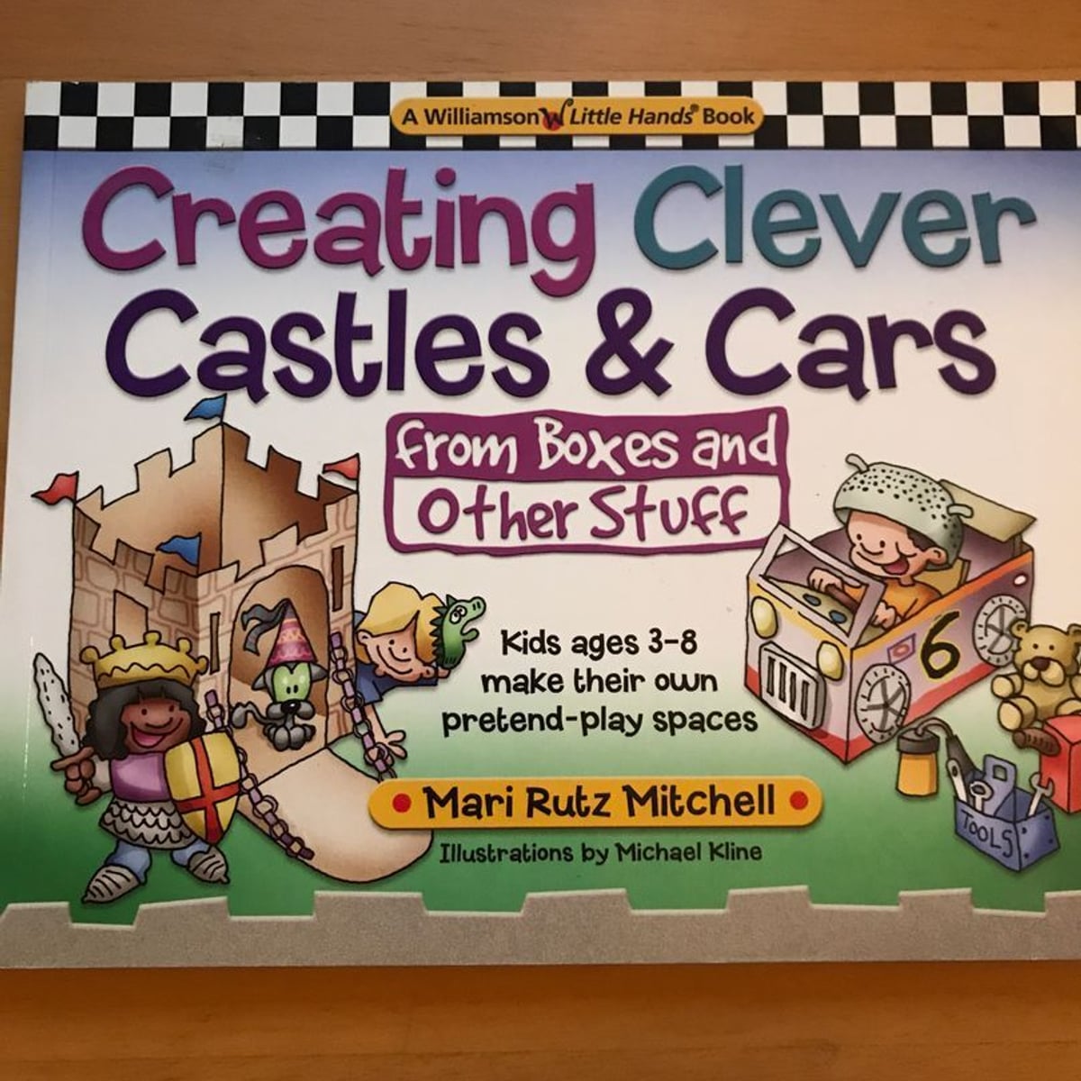 Creating Clever Castles & Cars by Mari Rutz Mitchell