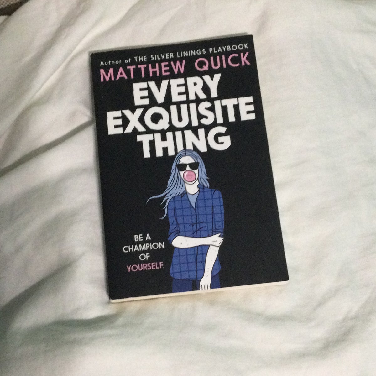 Every Exquisite Thing by Matthew Quick
