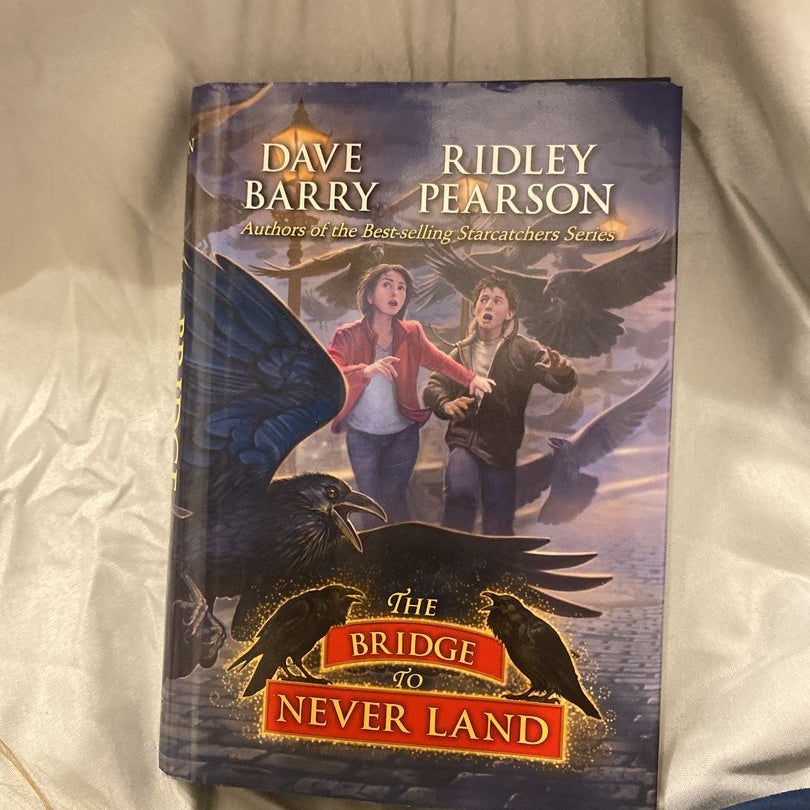 The Bridge to Never Land by Dave Barry, Ridley Pearson